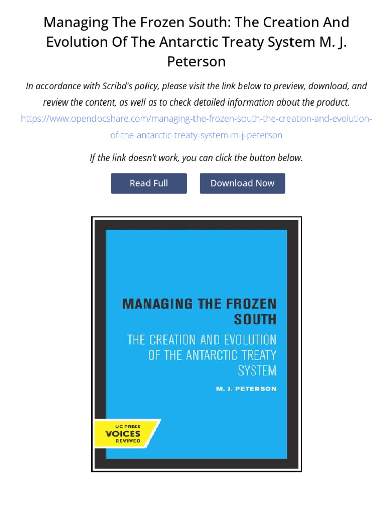 Managing the Frozen South: The Creation and Evolution of the Antarctic ...