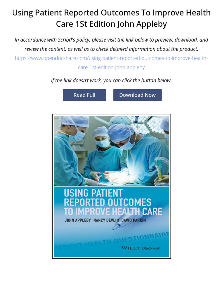 Using Patient Reported Outcomes to Improve Health Care 1st Edition John ...