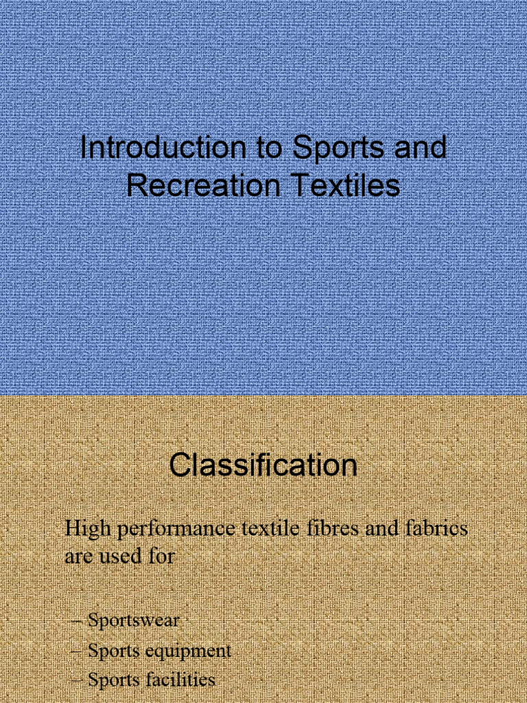 Topic 6 Sports and Recreation Textiles | PDF | Materials