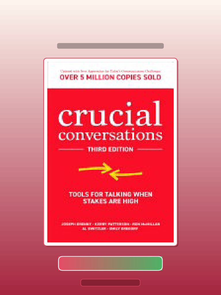 Test Bank for Crucial Conversations Tools for Talking When Stakes Are ...