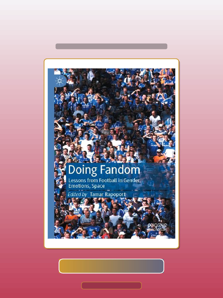 Test Bank for Doing Fandom Lessons From Football in Gender Emotions ...
