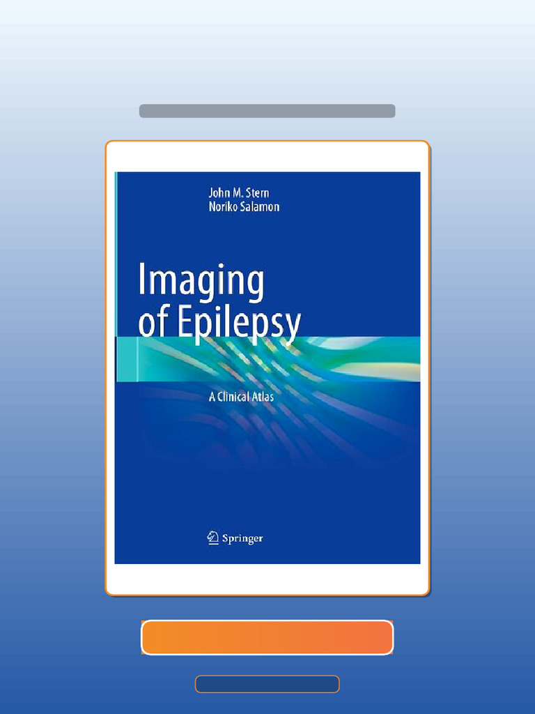 Test Bank for Imaging of Epilepsy a Clinical Atlas John M Stern | PDF ...