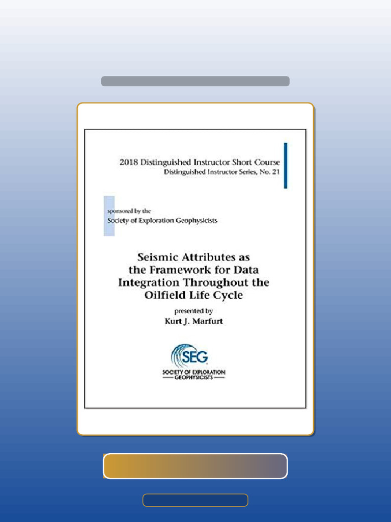 Test Bank for Seismic Attributes as the Framework for Data Integration ...