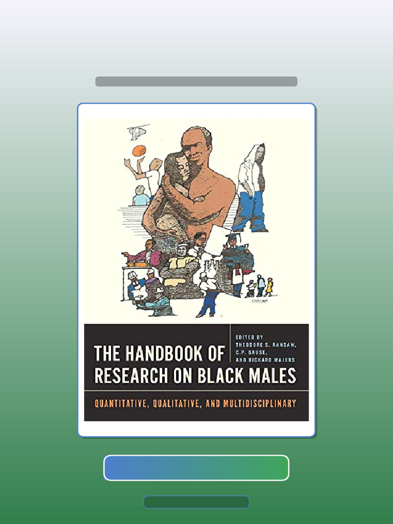 Test Bank for the Handbook of Research on Black Males Quantitative ...