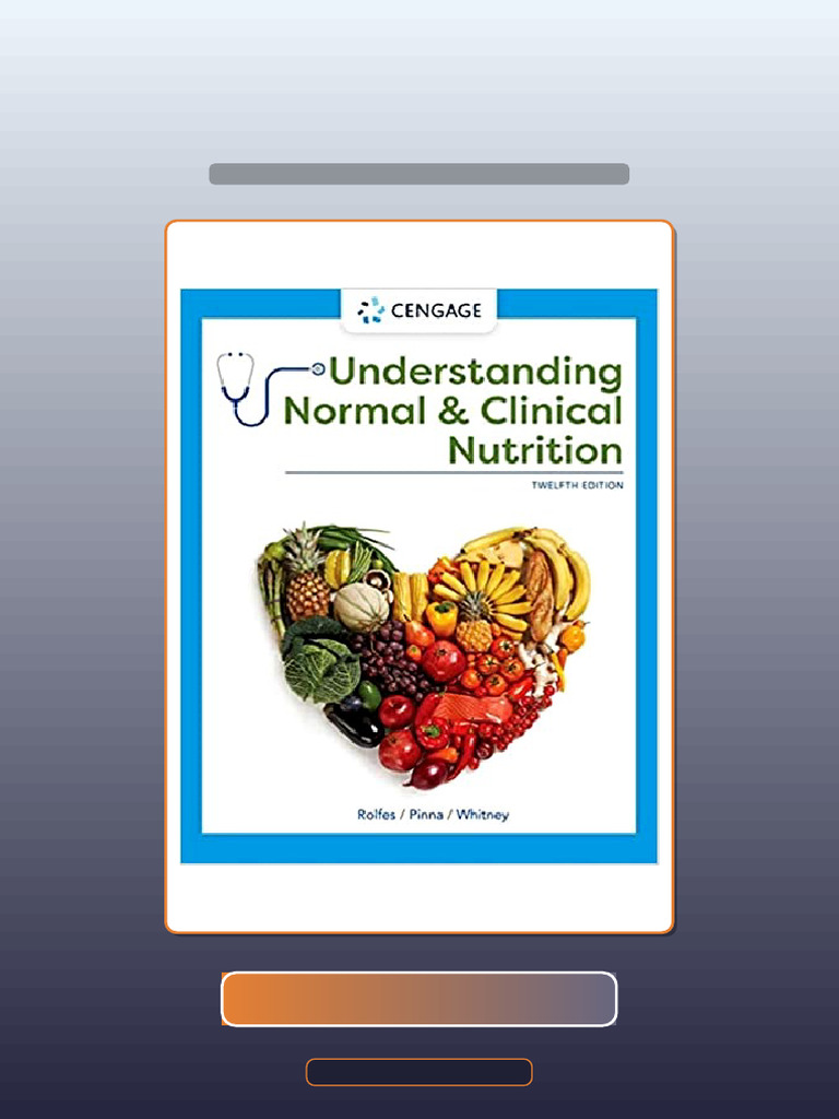 Test Bank for Understanding Normal and Clinical Nutrition 12th Edition ...