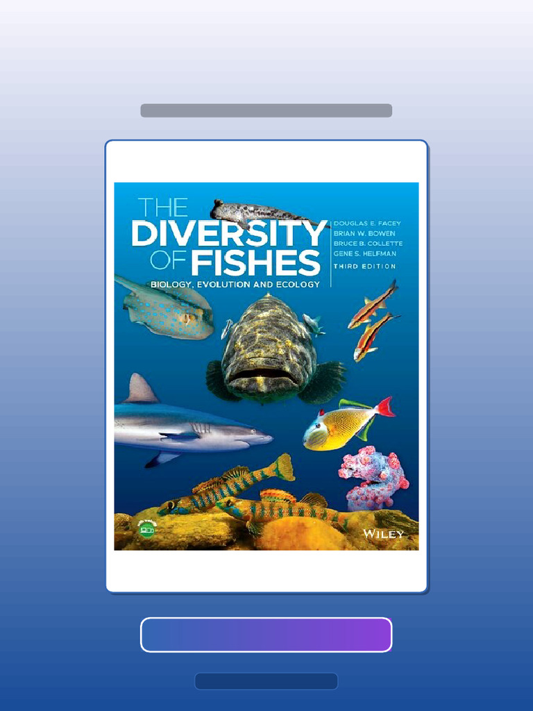 Test Bank for the Diversity of Fishes Biology Evolution and Ecology 3rd ...