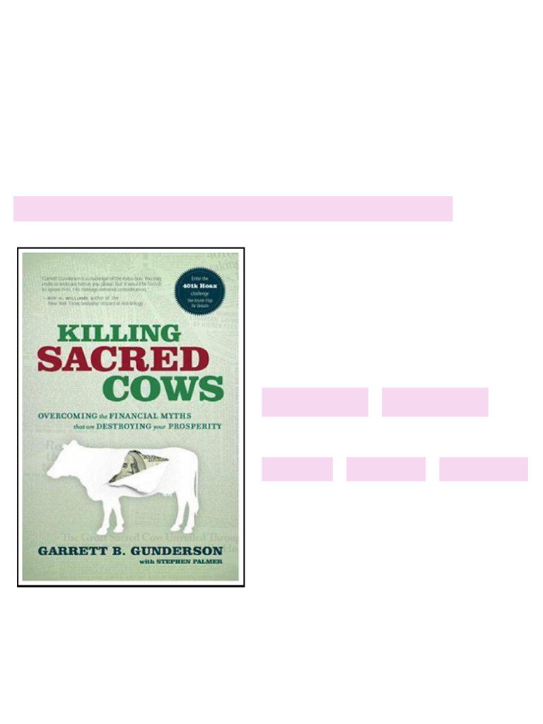 Killing Sacred Cows Overcoming the Financial Myths That Are Destroying ...