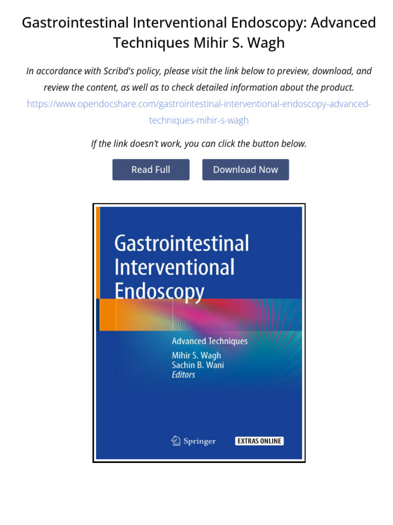 Gastrointestinal Interventional Endoscopy: Advanced Techniques Mihir S ...