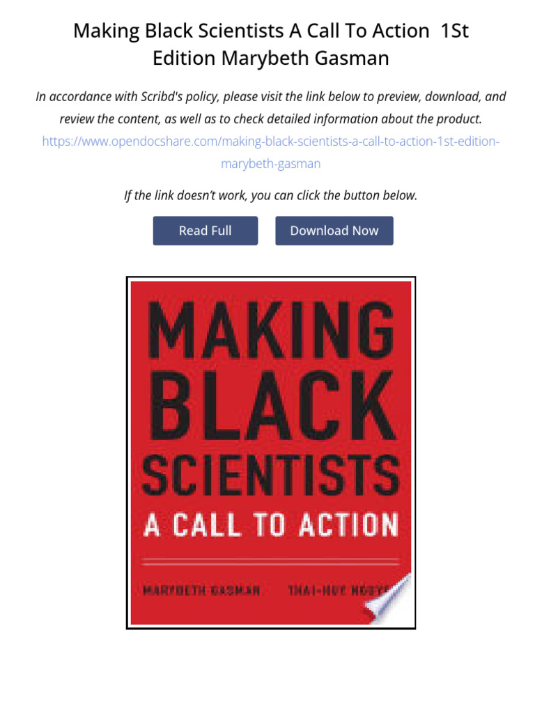 Making Black scientists a call to action 1st Edition Marybeth Gasman ...