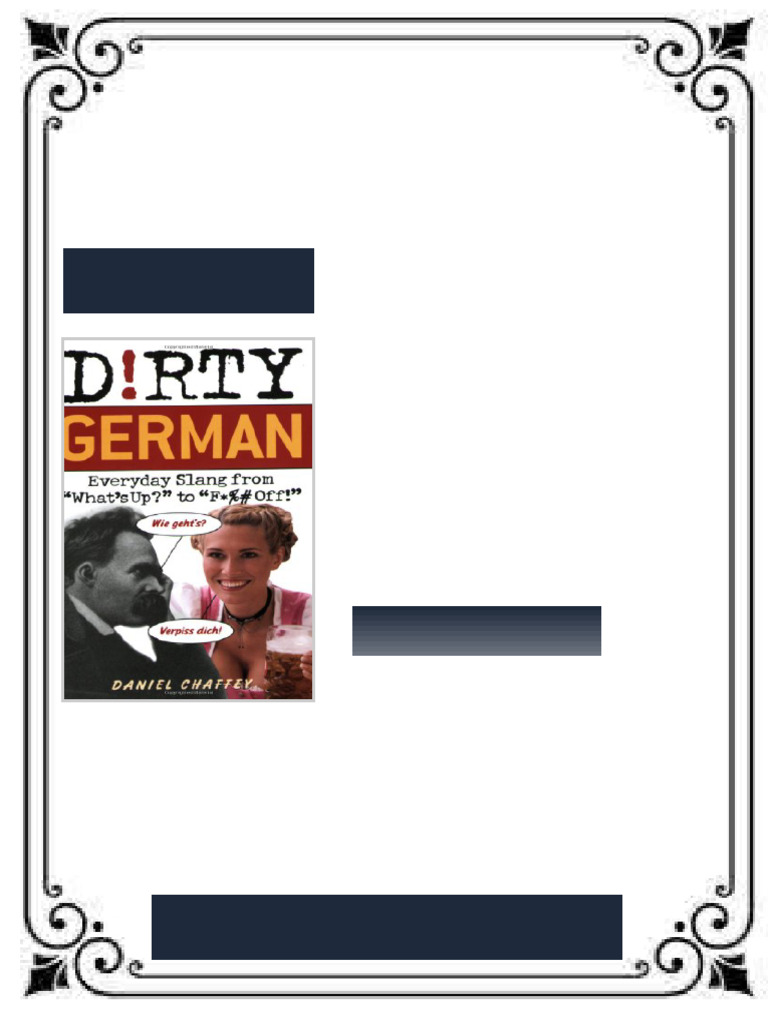 Dirty German Everyday Slang from What s Up to F Off Dirty Everyday ...