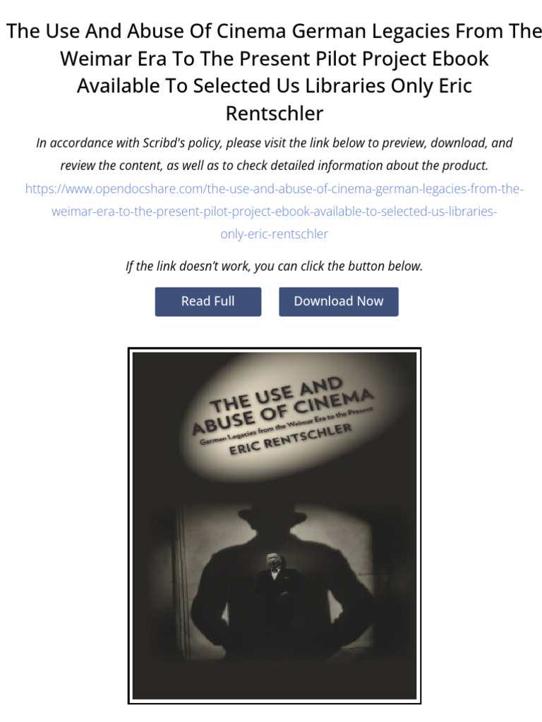 The Use And Abuse Of Cinema German Legacies From The Weimar Era To The ...