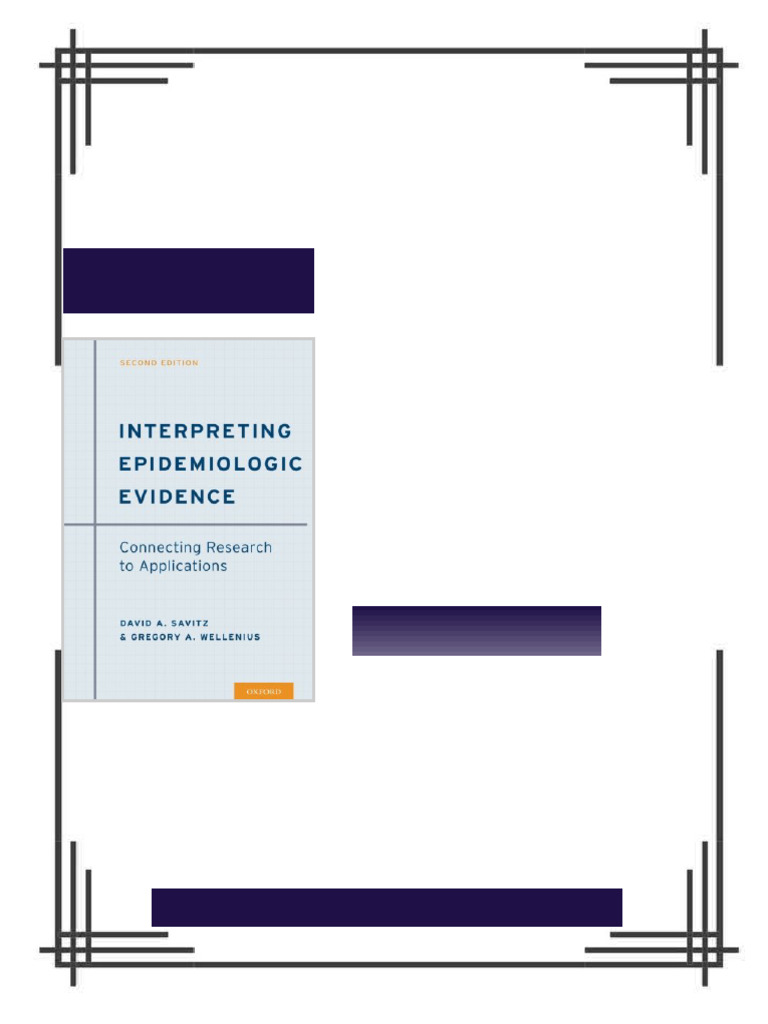 Interpreting epidemiologic evidence: connecting research to ...