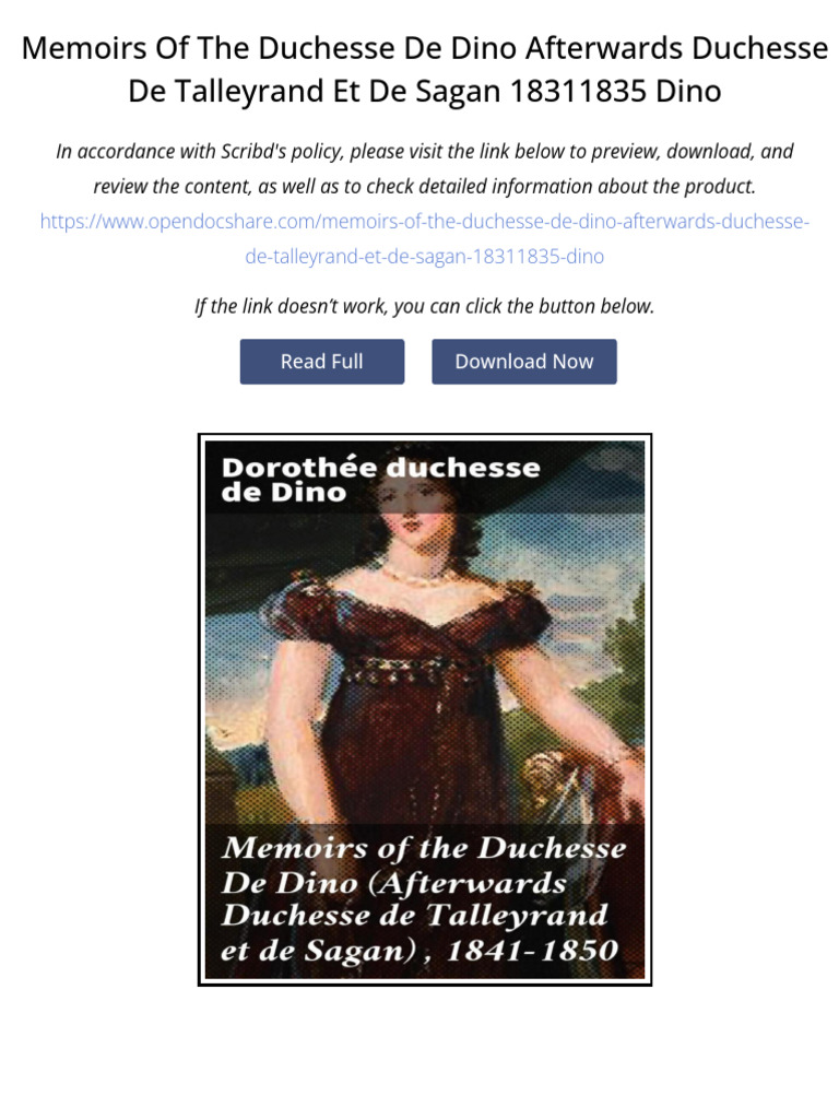 Memoirs Of The Duchesse De Dino Afterwards Duchesse De Talleyrand Et De ...