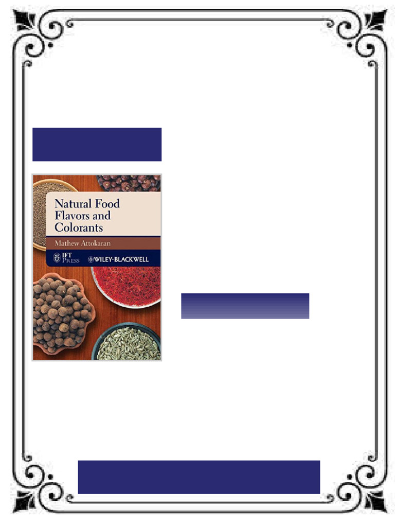 Natural food flavors and colorants Second Edition Mathew Attokaran Phd ...