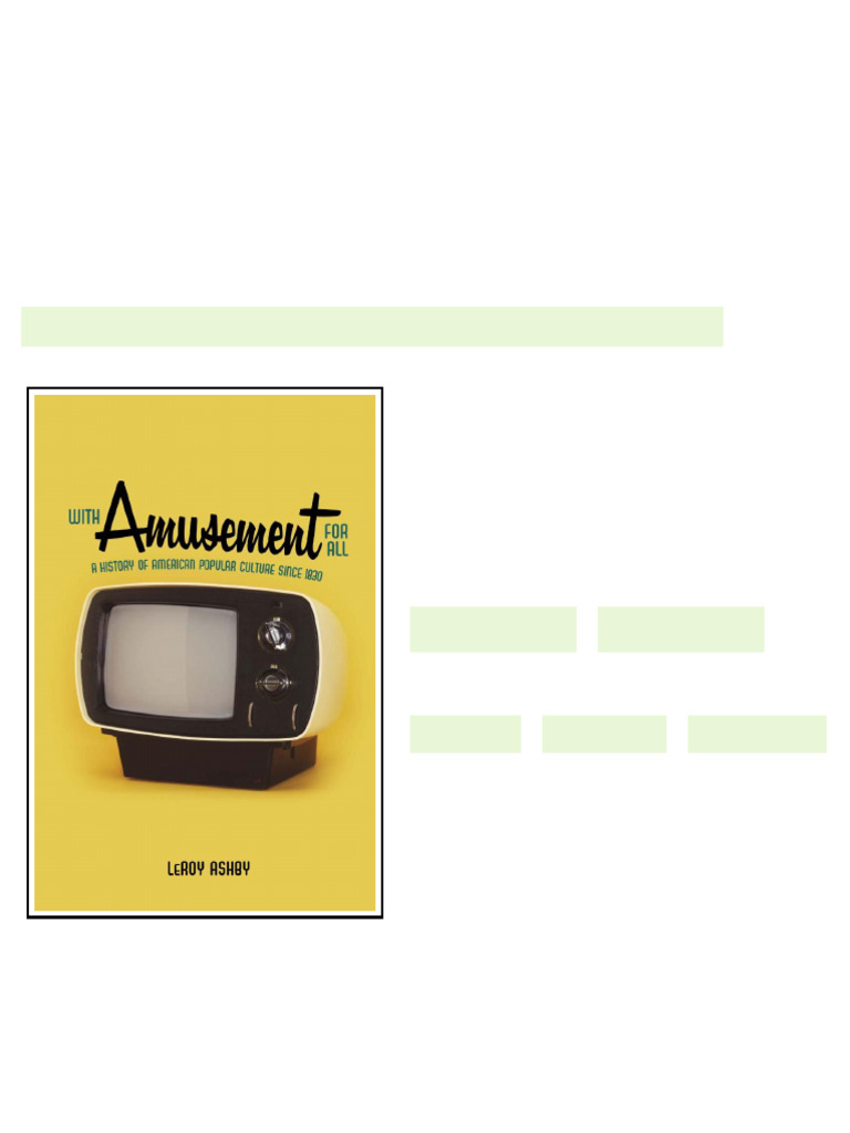 With Amusement for All A History of American Popular Culture since 1830 ...