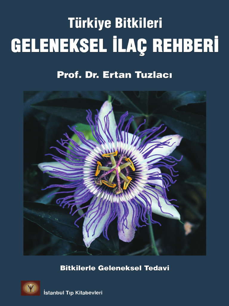 Ercan Tuzlacı - Türkiye Bitkileri - Geleneksel İlaç Rehberi ...