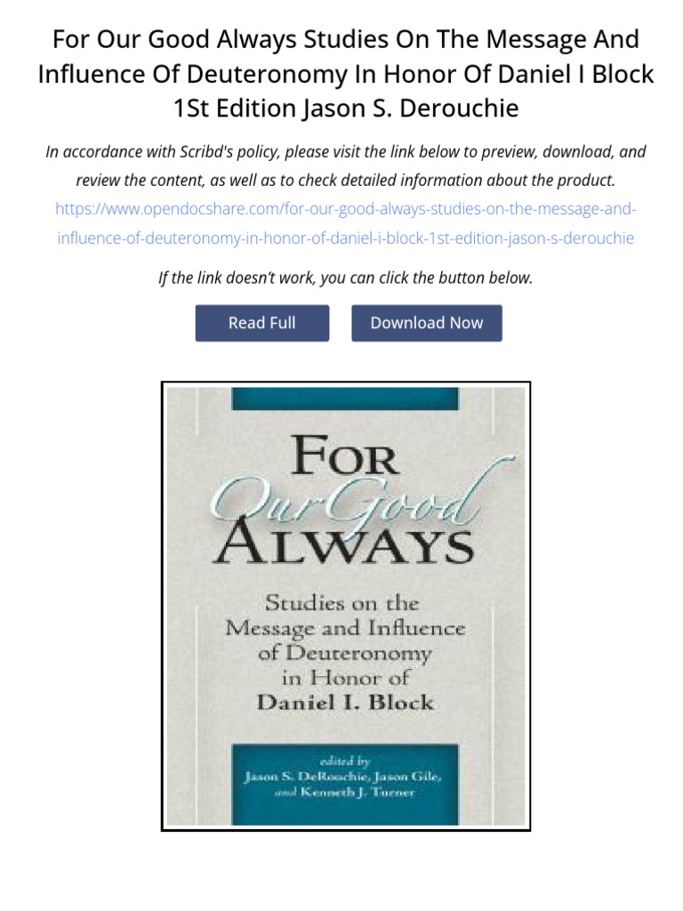 For Our Good Always Studies on the Message and Influence of Deuteronomy ...