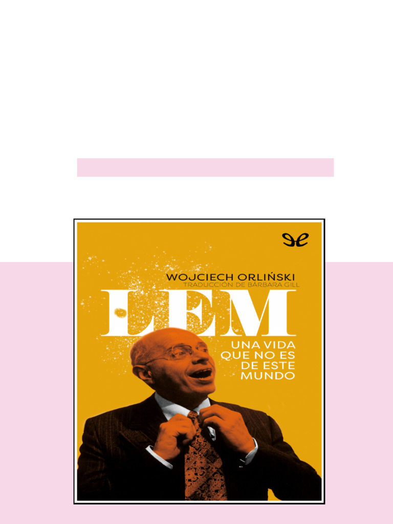 (Ebook) Lem: una vida fuera de este mundo. Życie nie z tej ziemi by ...