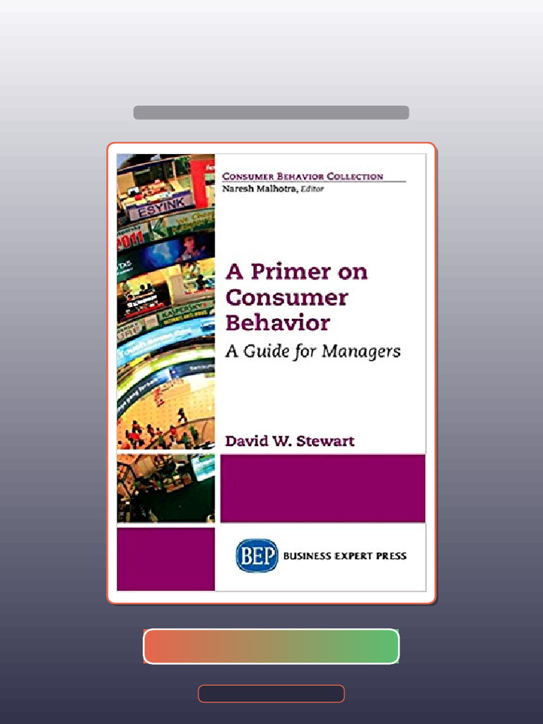 A Primer on Consumer Behavior by David W Stewart 198170 | PDF | Multiple Choice