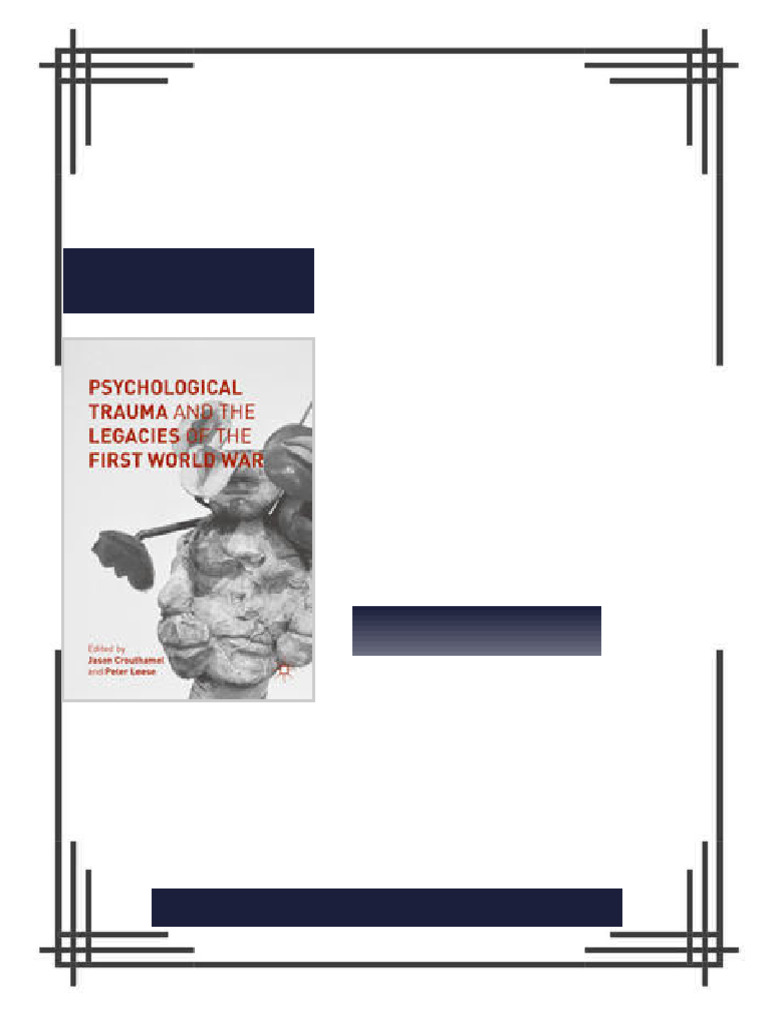 Psychological Trauma and the Legacies of the First World War 1st ...