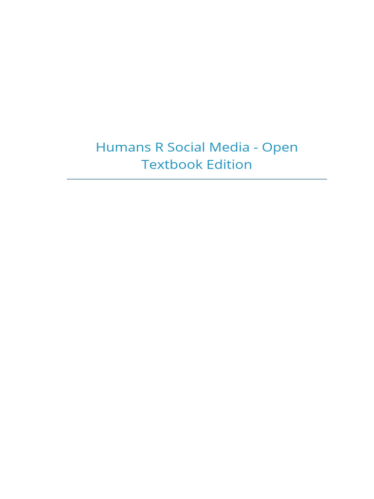 Humans-R-Social-Media-Open-Textbook-Edition-1624155933._print | PDF ...