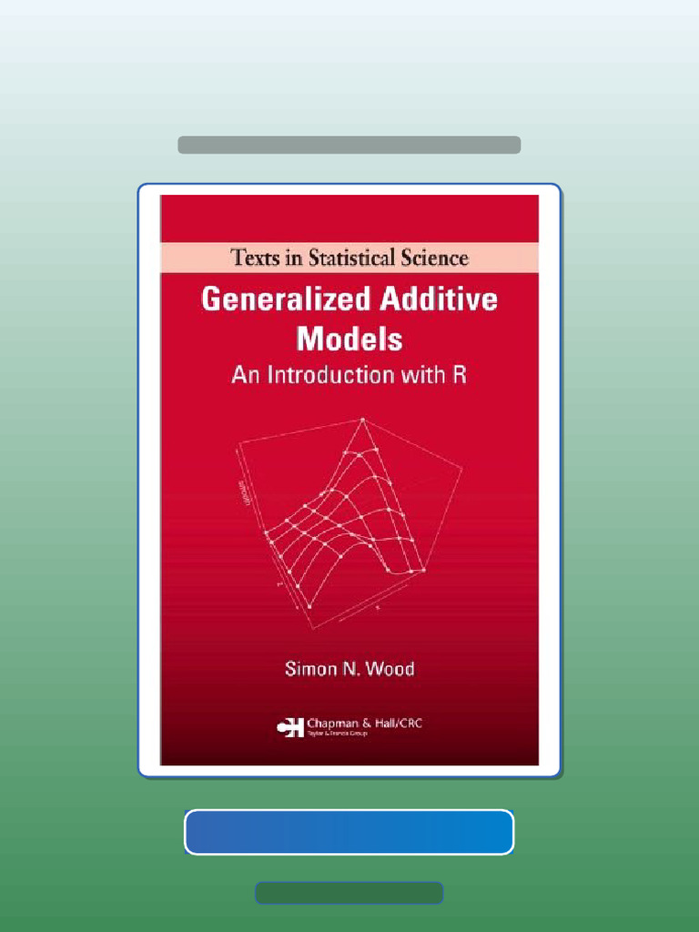 Generalized Additive Models an Introduction With R Chapman HallCRC ...