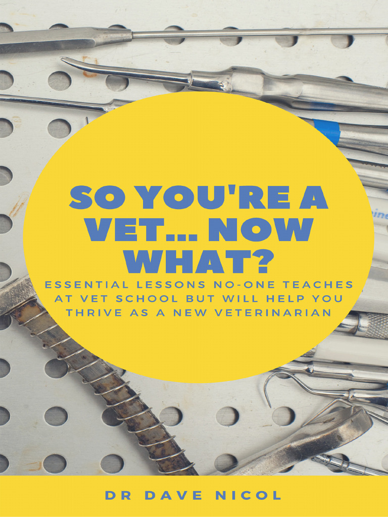 Guide for New Veterinary Graduates | PDF | Veterinary Medicine