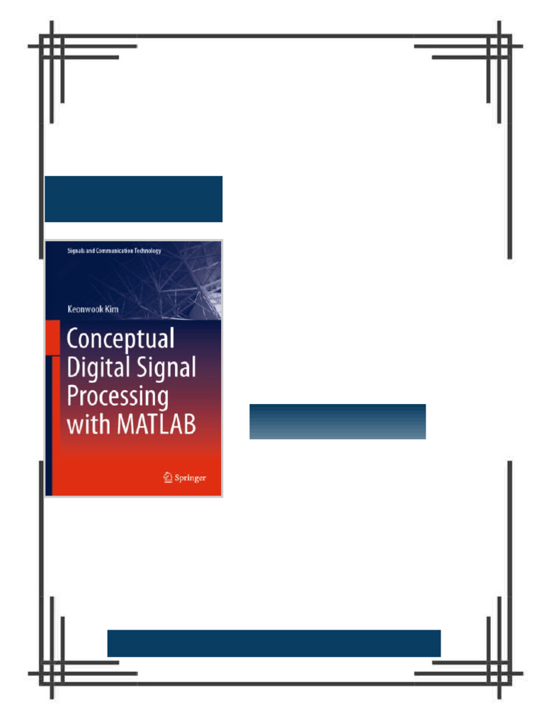 Conceptual Digital Signal Processing with MATLAB Keonwook Kim eBook 2026 complete manual | PDF ...