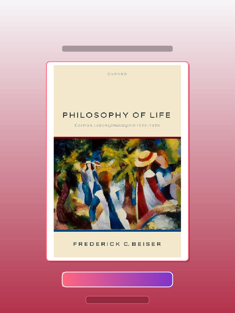 Philosophy of Life German Lebensphilosophie 1870 1920 Prof Frederick C ...