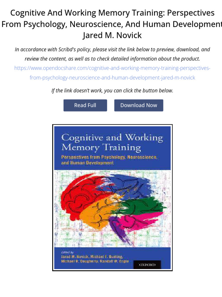 Cognitive and Working Memory Training: Perspectives from Psychology, Neuroscience, and Human ...