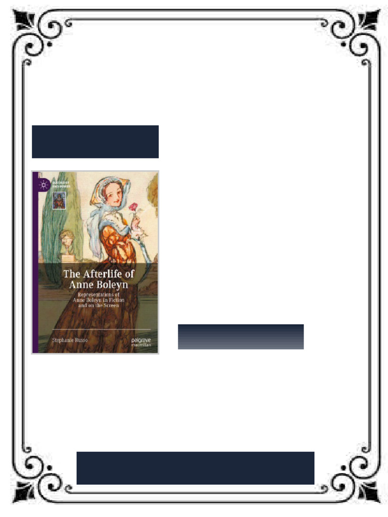 The Afterlife of Anne Boleyn: Representations of Anne Boleyn in Fiction ...