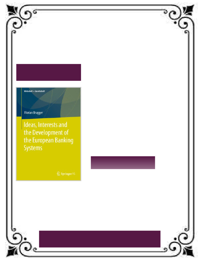 Ideas Interests and the Development of the European Banking Systems ...