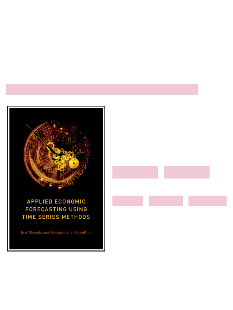 Applied economic forecasting using time series methods Eric Ghysels ...