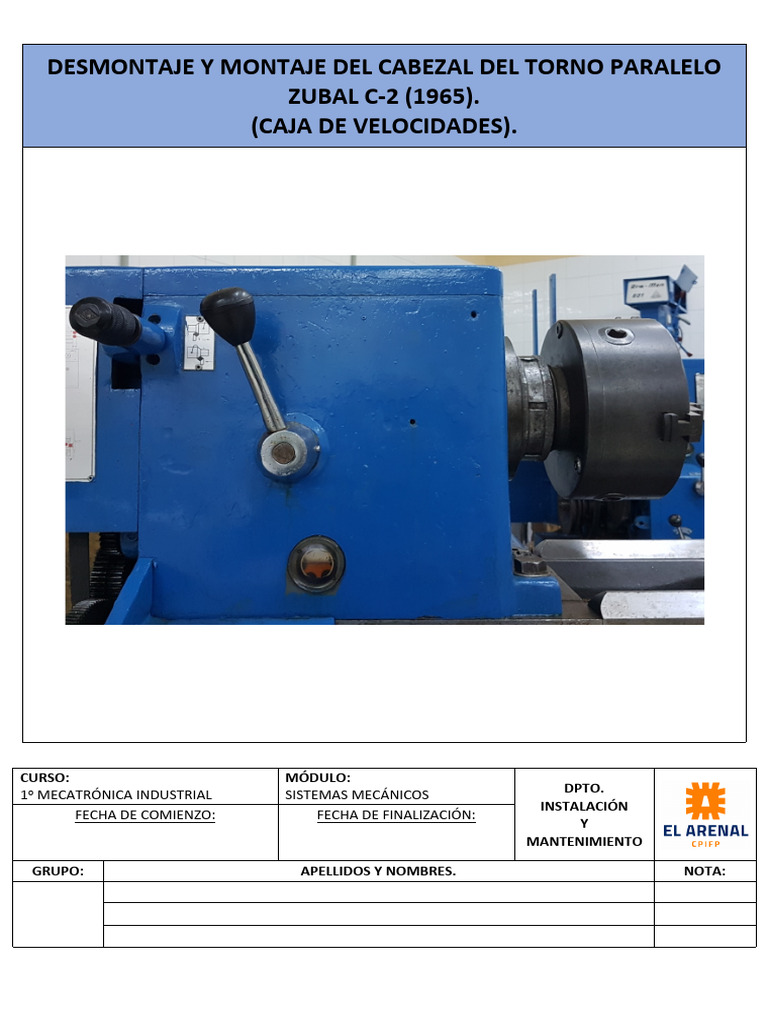 Montaje y Desmontaje del Torno Zubal C-2 | PDF