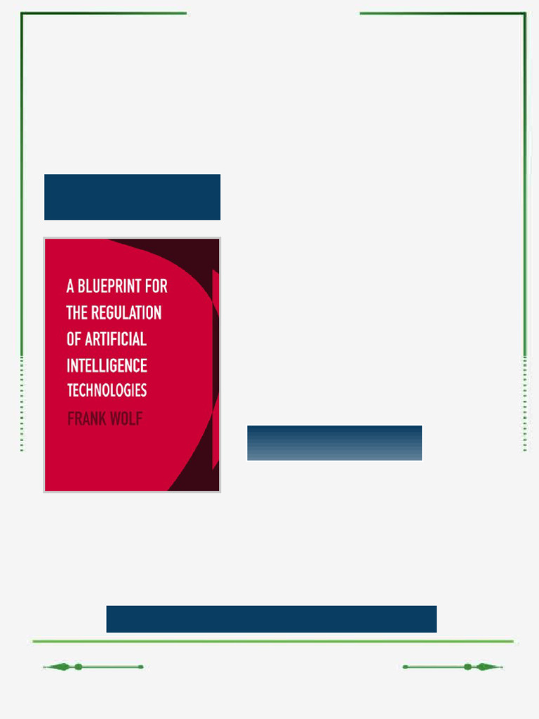 A Blueprint for the Regulation of Artificial Intelligence Technologies ...