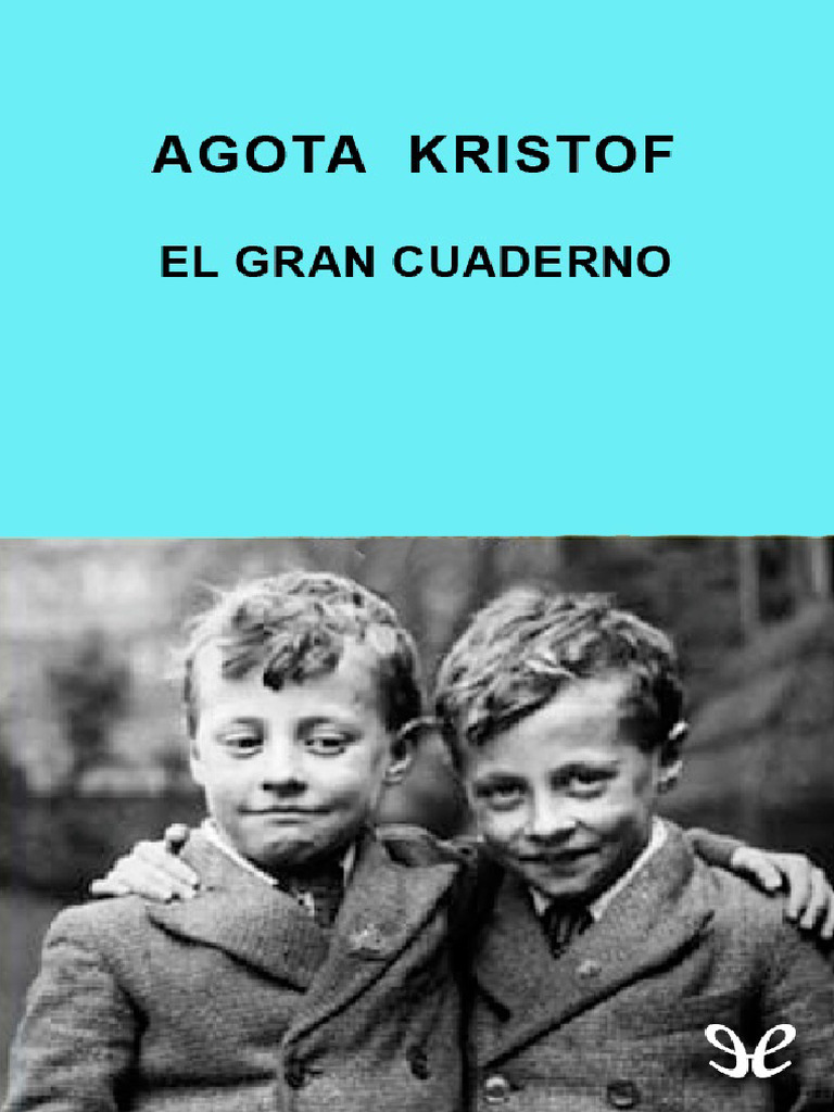 Claus y Lucas 1 - Agota Kristof | PDF