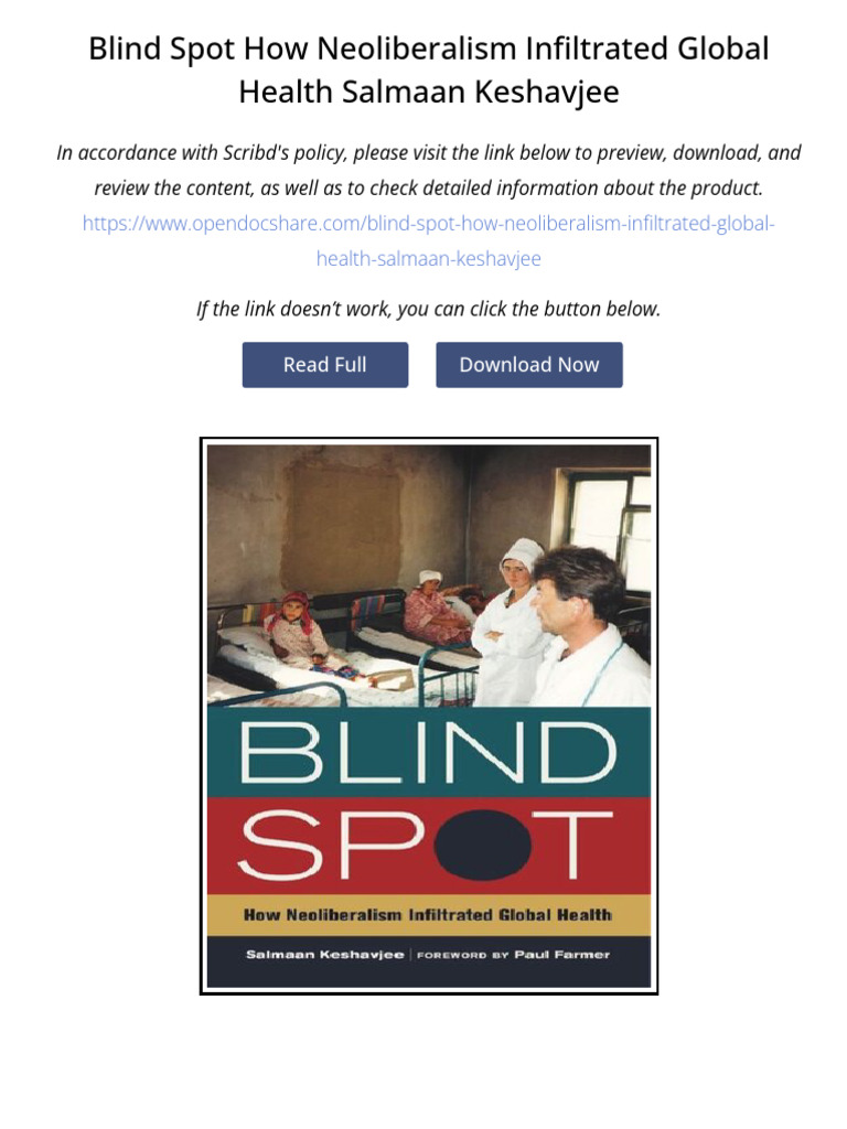 Blind Spot How Neoliberalism Infiltrated Global Health Salmaan ...