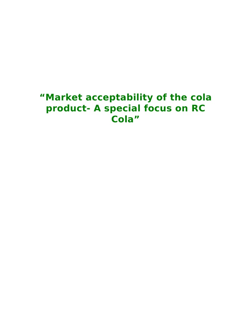Market Acceptability of The Cola Product - A Special Focus On RC Cola ...