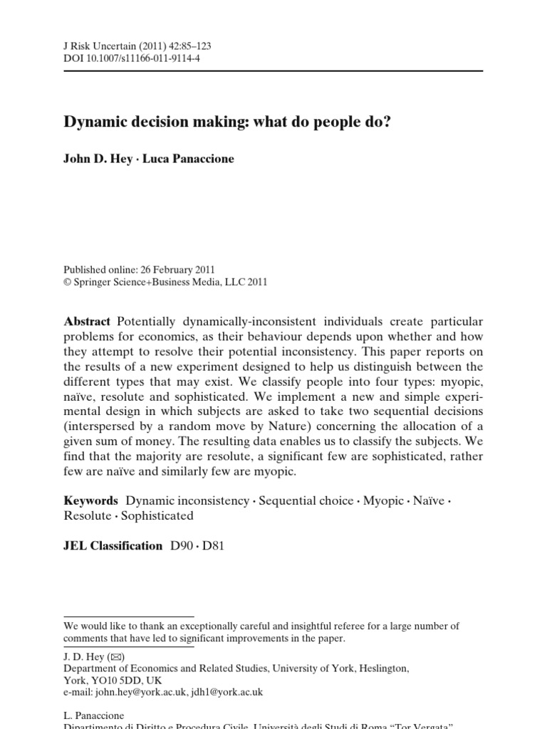 Dynamic Decision Making: What Do People Do?: John D. Hey Luca ...