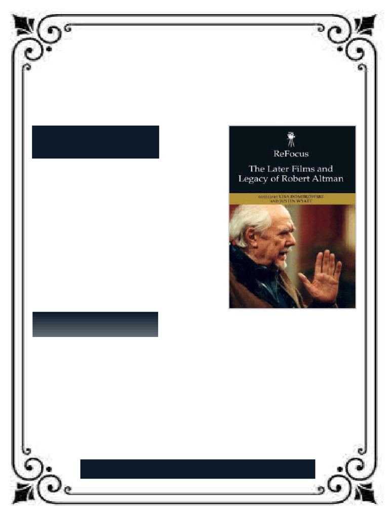 ReFocus The Later Films and Legacy of Robert Altman 1st Edition Lisa ...