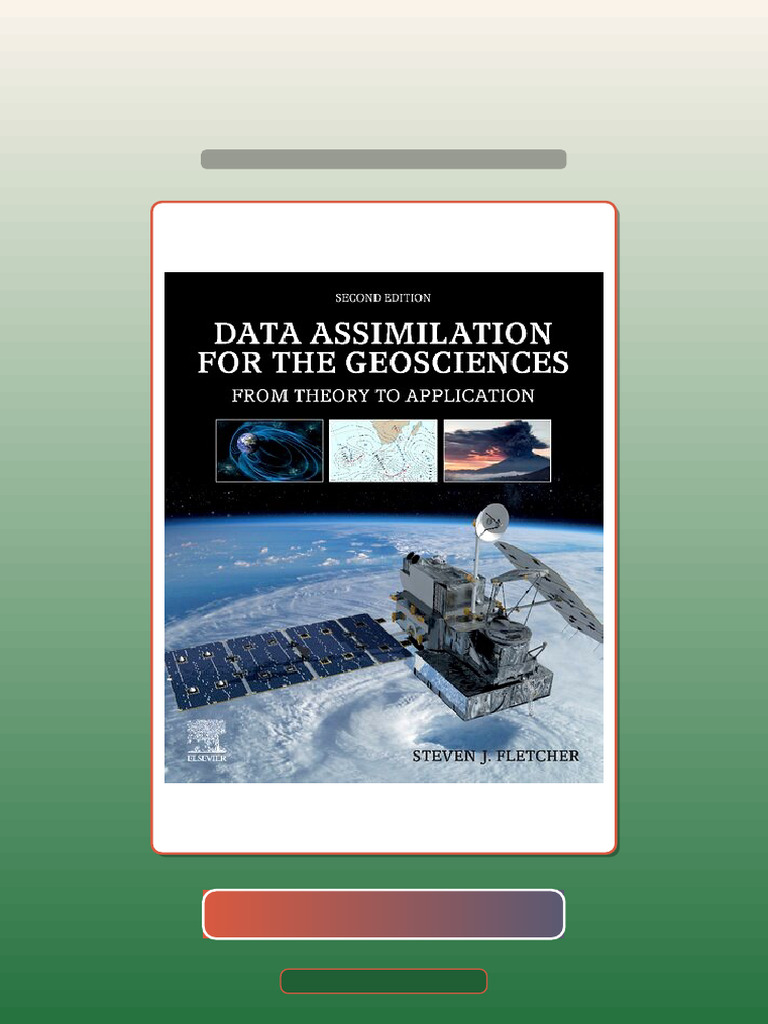 Data Assimilation for the Geosciences From Theory to Application 2nd ...
