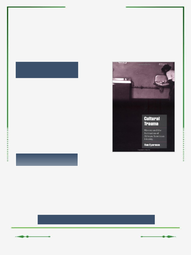 Cultural Trauma Slavery and the Formation of African American Identity ...