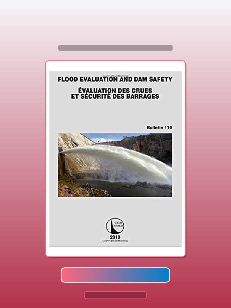 Flood Evaluation and Dam Safety by CIGB ICOLD 241649 | PDF | Multiple ...