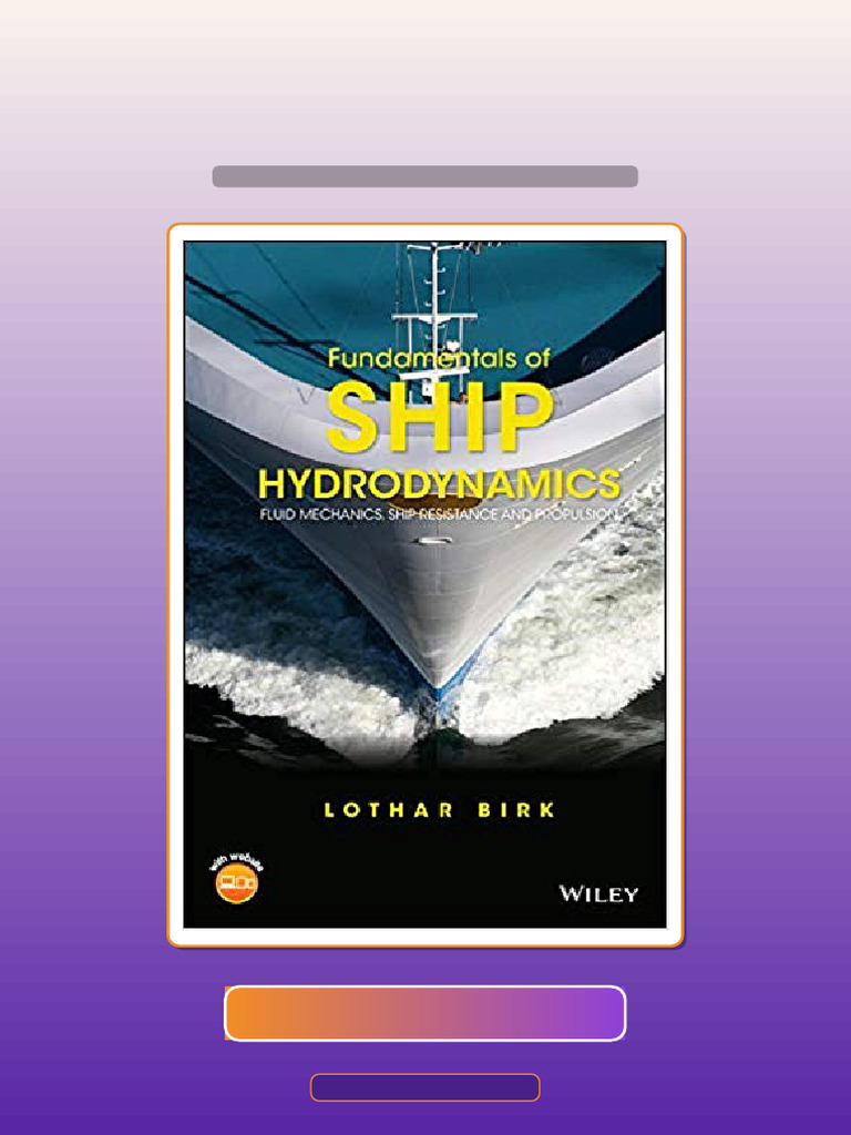 Fundamentals of Ship Hydrodynamics Fluid Mechanics Ship Resistance and ...