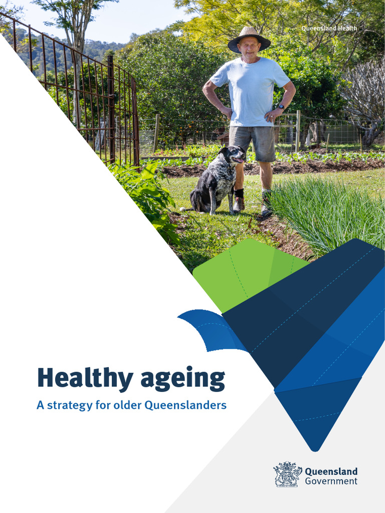 Healthy Ageing Strategy for Queenslanders | PDF | Dementia | Ageing