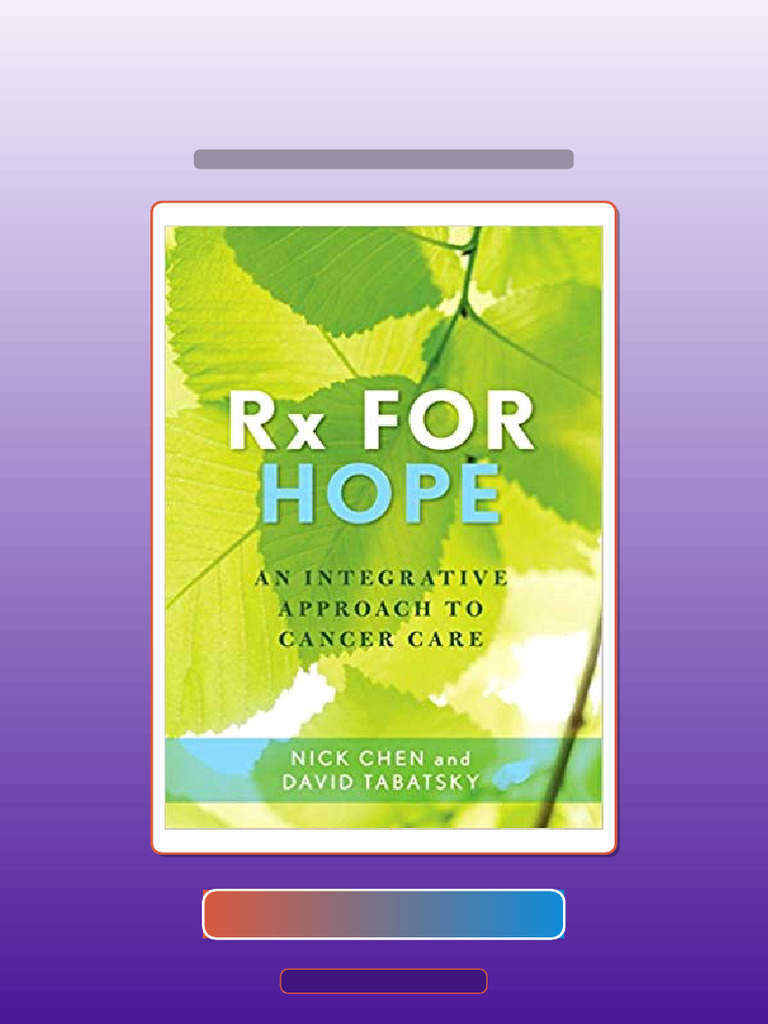 Rx for Hope by Nick MD Chen David Tabatsky 201132 | PDF