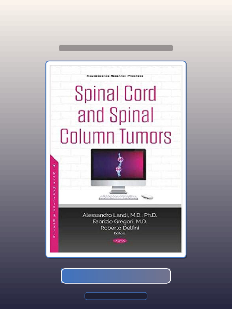 Spinal Cord and Spinal Column Tumors by Alessandro Landi Fabrizio ...