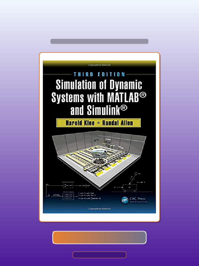 Simulation of Dynamic Systems With MATLAB and Simulink 3rd Edition by Harold Klee Randal Allen ...