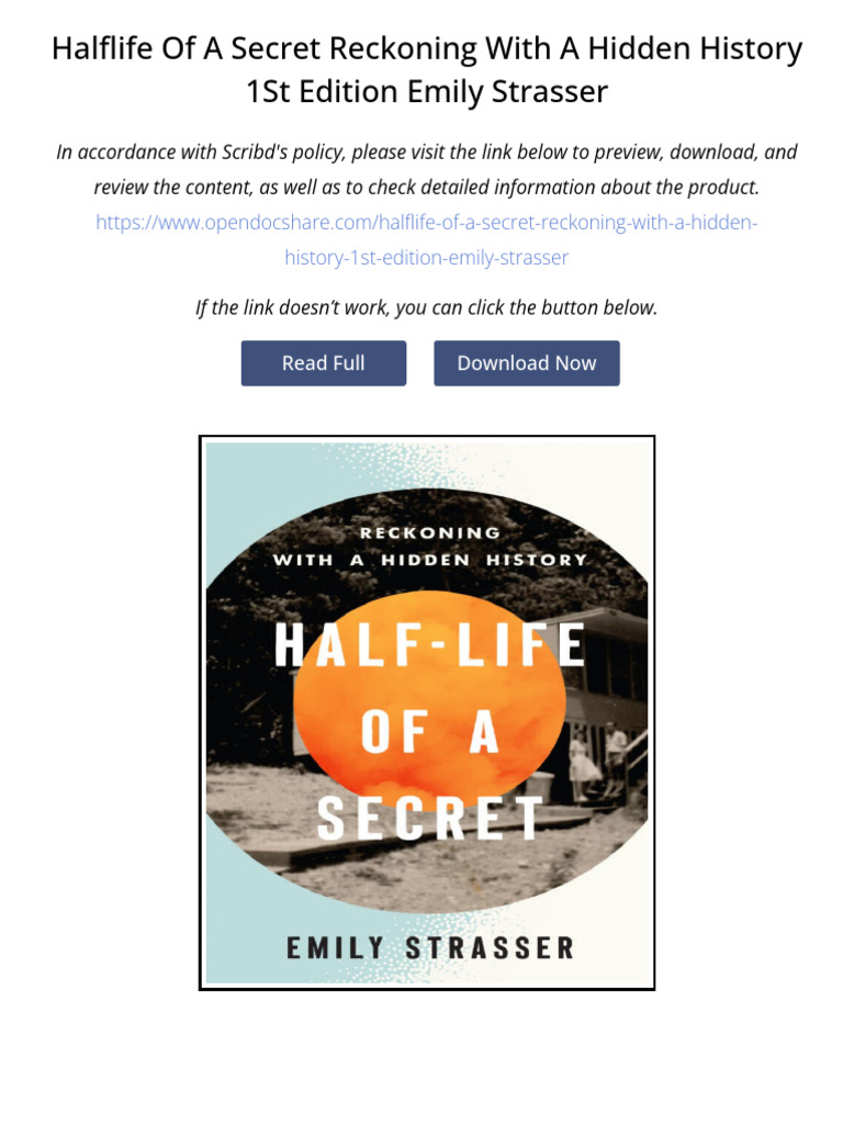 Halflife Of A Secret Reckoning With A Hidden History 1st Edition Emily ...