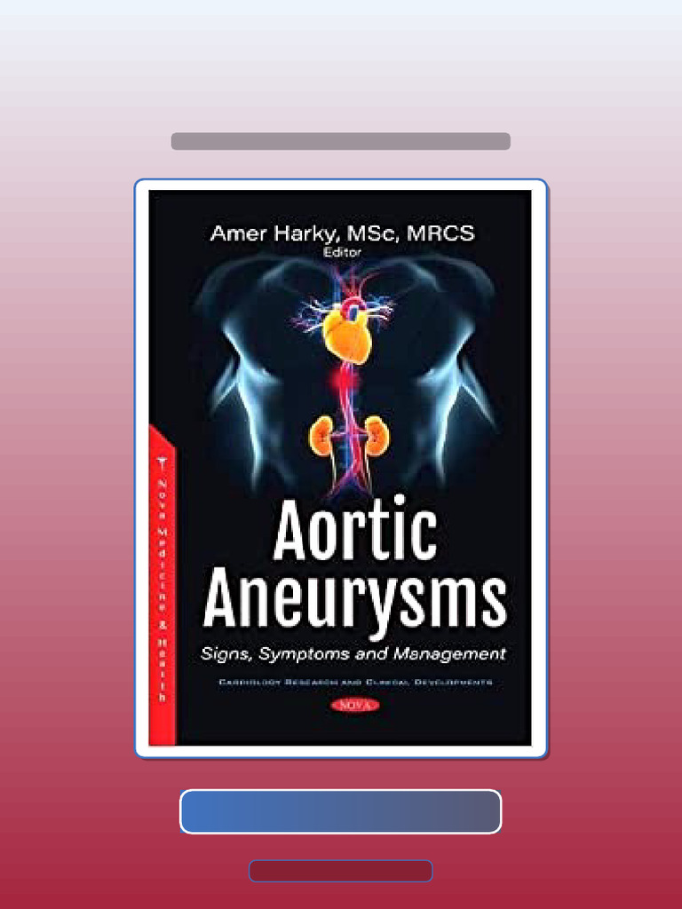 Test Bank for Aortic Aneurysms Signs Symptoms and Management by Amer ...